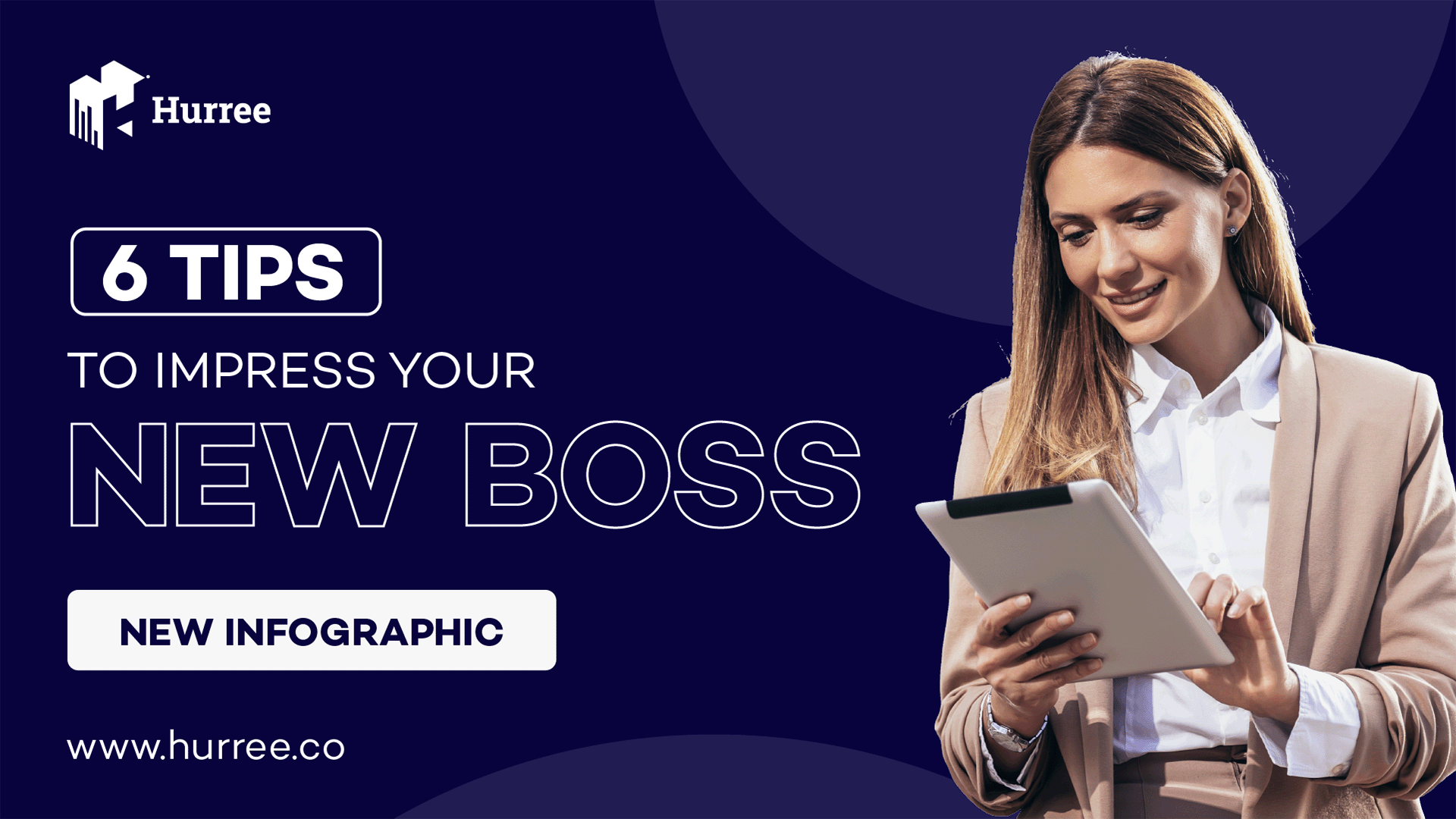 [Infographic] 6 Tips to Impress Your New Boss